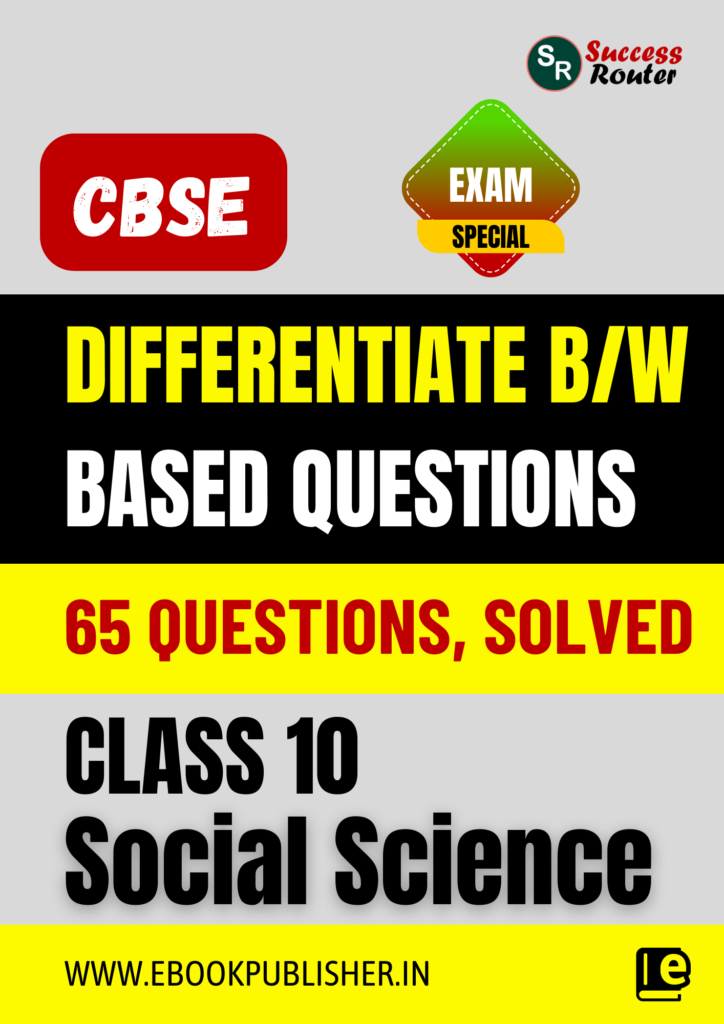 CBSE Important Differentiate Between Based Questions Class 10 Social ...