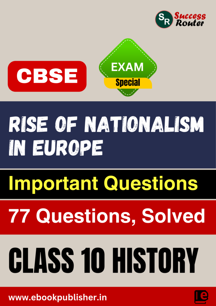 CBSE Important Questions Class 10 Social Science History Chapter 1 Rise ...