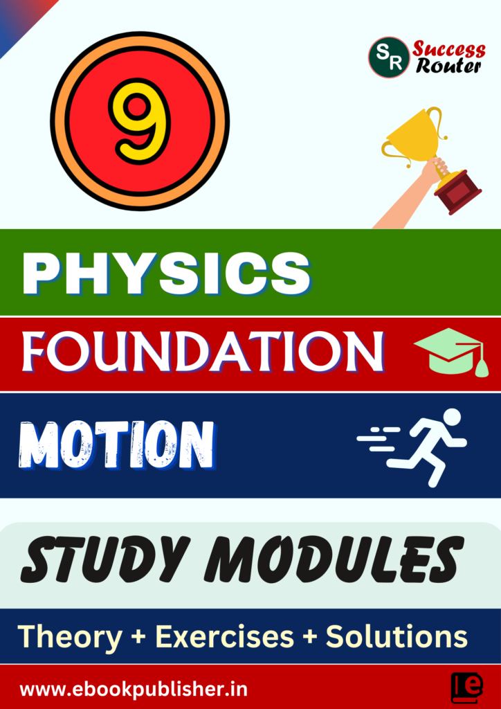 Foundation Study Material for Class 9 Physics Chapter 1 Motion ...